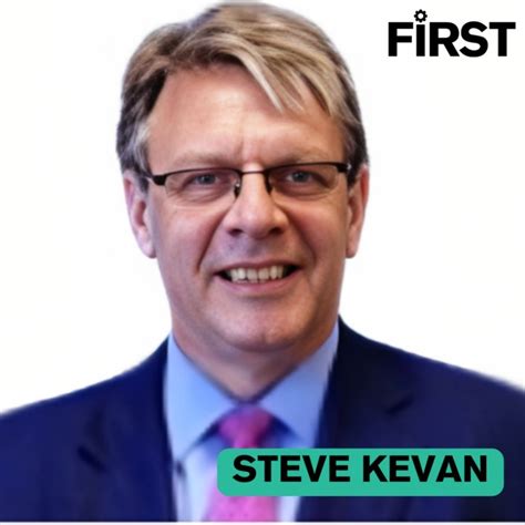 Stephen Kevan Bringing A Wealth Of Experience To First First