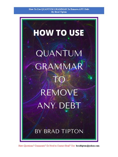 How To Use Quantum Grammar To Remove Any Debt By Brad Tipton Pdf How To Use Quantum Grammar To Remove Any Debt By Brad Tipton Pdf