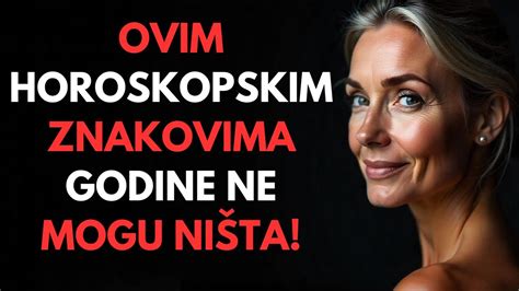 4 Horoskopska Znaka Kojima Godine Ne Mogu NiŠta Tajna Njihove Večne Mladosti Otkrivena Youtube