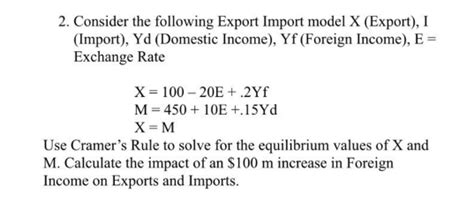 Solved Consider The Following Export Import Model X Chegg