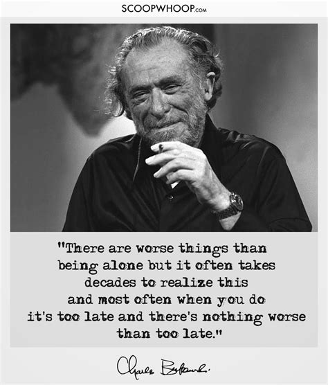 19 Quotes About Life By Charles Bukowski Thatll Get You Thinking