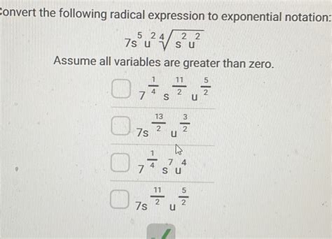 convert the following radical expression to exponential notation 7s 5u
