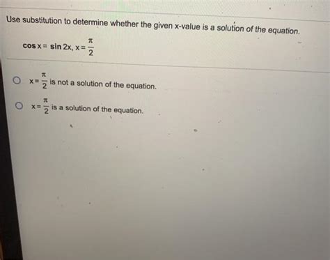 Solved Use substitution to determine whether the given | Chegg.com