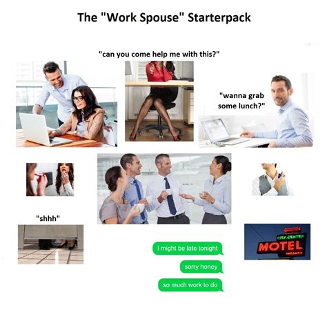 The "Work Spouse" Starterpack | /r/starterpacks | Starter Packs | Know Your Meme