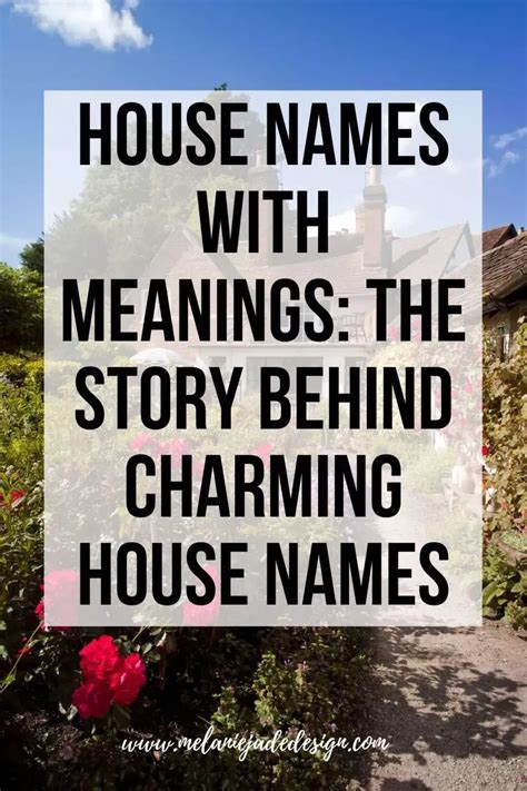 Best 13 House Names With Meanings The Story Behind Charming House
