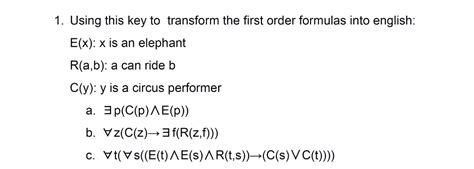 Solved Using This Key To Transform The First Order Formulas