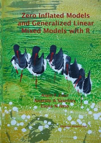 Buy Zero Inflated Models And Generalized Linear Mixed Models With R