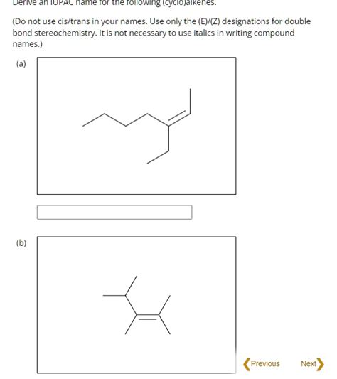 Derive An Iupac Name For The Following Cycloalkenes Do Not Use Cis