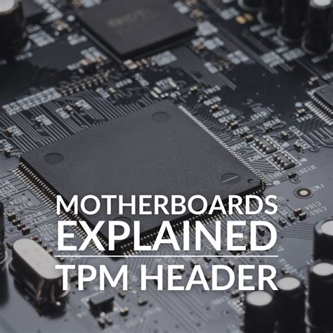 Motherboards Explained Tpm Header