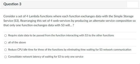 Solved Consider A Set Of 4 Lambda Functions Where Each