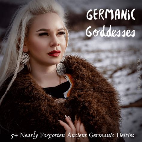 Ancient Germanic Goddesses 8 Nearly Forgotten Deities For Heathens