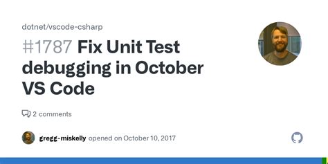 Fix Unit Test Debugging In October Vs Code Issue Dotnet Vscode Csharp Github