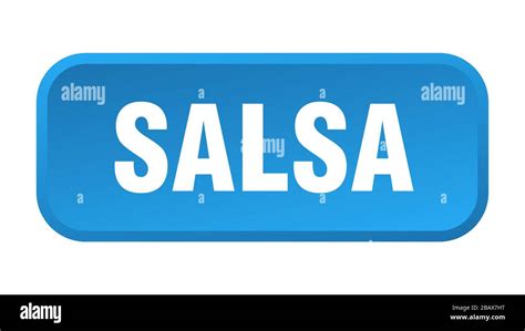 Salsa Button Salsa Square 3d Push Button Stock Vector Image And Art Alamy