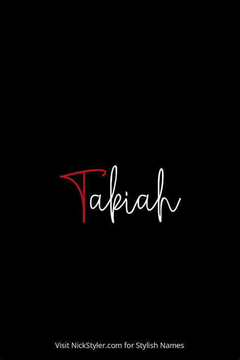 Takiah Stylish Name Name For Instagram Names