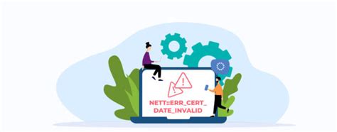 Neterrcertdateinvalid Qué Es Y Cómo Arreglarlo