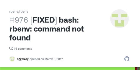 Fixed Bash Rbenv Command Not Found · Issue 976 · Rbenvrbenv · Github