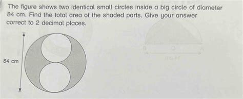 Solved The Figure Shows Two Identical Small Circles Inside A Big