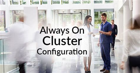 Alwayson Changing Cluster Configuration In Windows Server