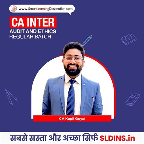 Ca Inter Audit And Ethics Regular Batch By Ca Kapil Goyal In Indore