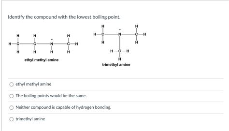 Solved Identify the compound with the lowest boiling point. | Chegg.com