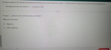 Solved Find The P Value For The Indicated Hypothesis Test Chegg