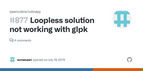 Loopless Solution Not Working With Glpk · Issue 877 · Opencobracobrapy · Github