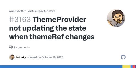 Themeprovider Not Updating The State When Themeref Changes Issue Microsoft Fluentui