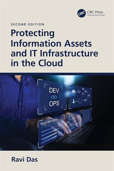Protecting Information Assets And It Infrastructure In The Cloud Kindle Edition By Das Ravi