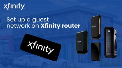 Step By Step Guide Setting Up A Guest Network On Your Xfinity Router