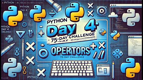 Python Day 4 Operators Part 1 75 Day Coding Challenge Youtube