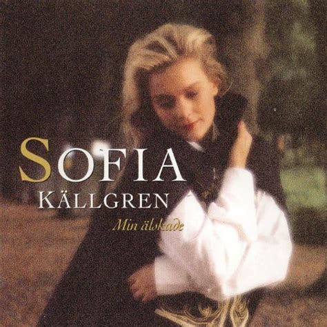 Min Älskade Sofia Källgren Amazon Fr Téléchargement De Musique