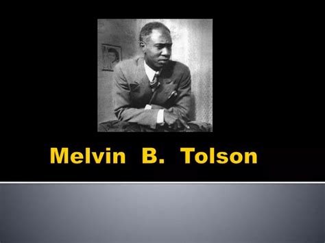 Ppt Melvin B Tolson Powerpoint Presentation Free Download Id 2031618