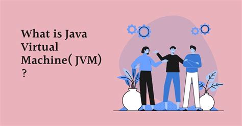 Java Virtual Machine Jvm In The Past When Someone Asked Me What By Thilini Fernando Jun
