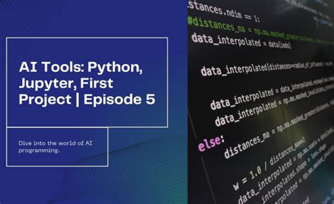 Getting Started With Ai Tools Python Jupyter And Your First Project