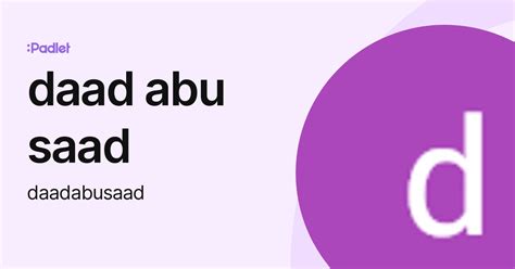 Daad Abu Saad Daadabusaad Profile Padlet