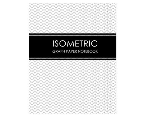 Isometric Grid Paper Isometric Graph Notebook Isometric Paper