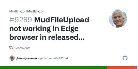 Mudfileupload Not Working In Edge Browser In Released Mudblazor 700
