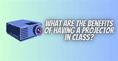 What Are The Benefits Of Having A Projector In Class All For Turntables