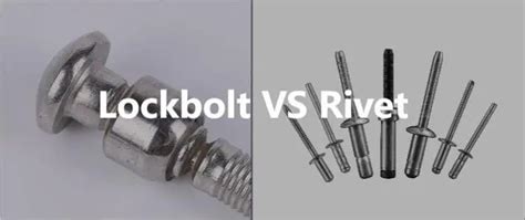 Lockbolt Vs Rivet Comprehensive Comparison And Guide Rivmate Rivet