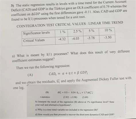 Solved The Static Regression Results In Levels With A Time