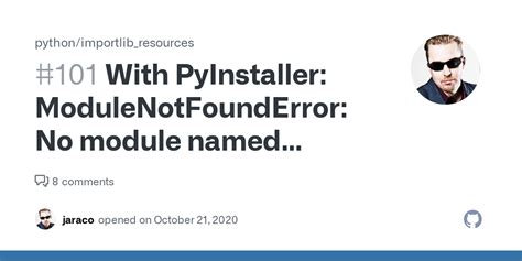 With PyInstaller ModuleNotFoundError No Module Named Importlib Resources Trees Issue