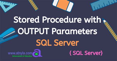 How To Create A Stored Procedure With Output Parameters In Sql
