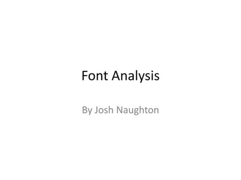 Font Analysis Pptx