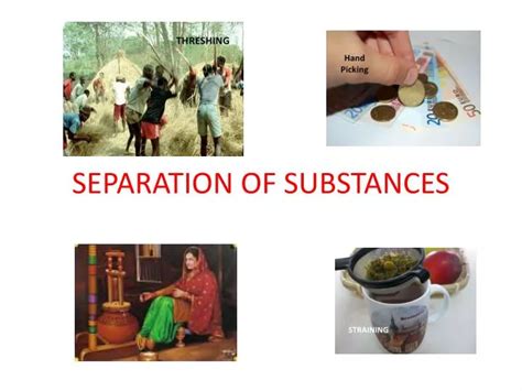 Ppt Separation Of Substances Powerpoint Presentation Free Download