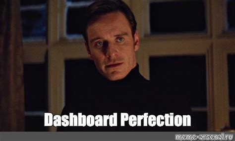 Meme Dashboard Perfection All Templates Meme