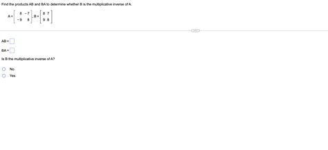 Solved Find The Products Ab And Ba To Determine Whether B Is