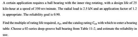 A Certain Application Requires A Ball Bearing With The Inner Ring
