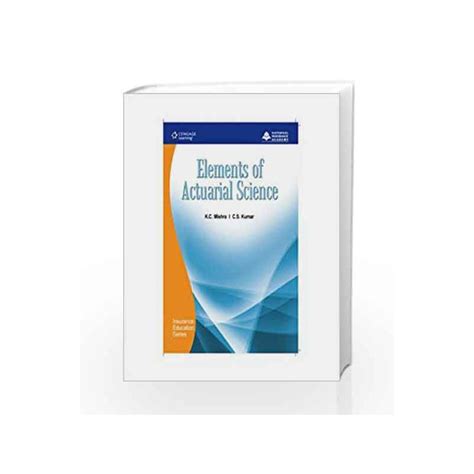 Elements Of Actuarial Science By National Insurance Academy Buy Online Elements Of Actuarial