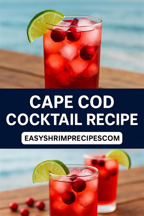 Cape Cod Cocktail A Classic And Refreshing Drink