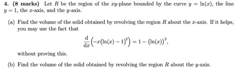 Solved Marks Let R Be The Region Of The Xy Plane Chegg